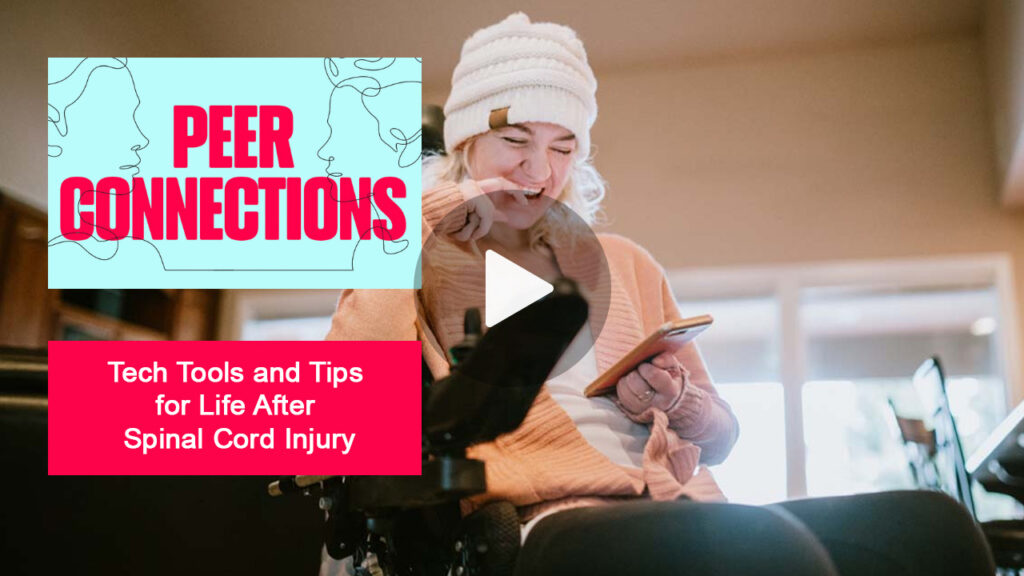 Tech Tools and Tips for Life After Spinal Cord Injury - Cortree